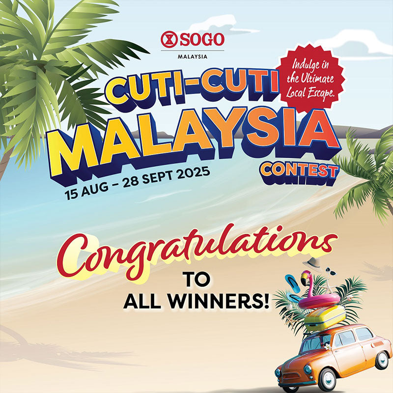 Cuti-Cuti Malaysia Contest Winners – SOGO Malaysia
